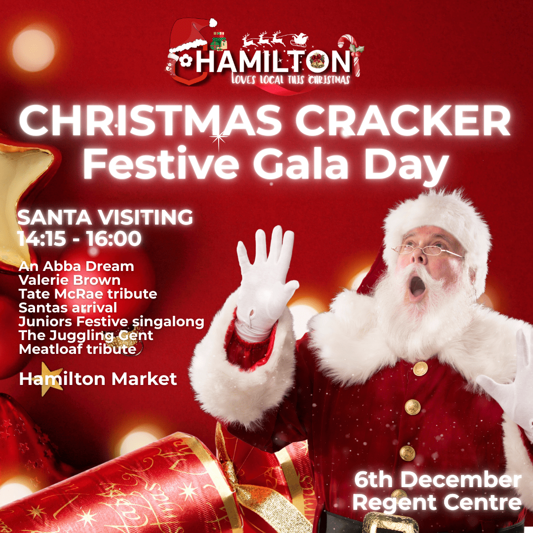 Christmas Cracker! 6th December 2025 - Hamilton BID